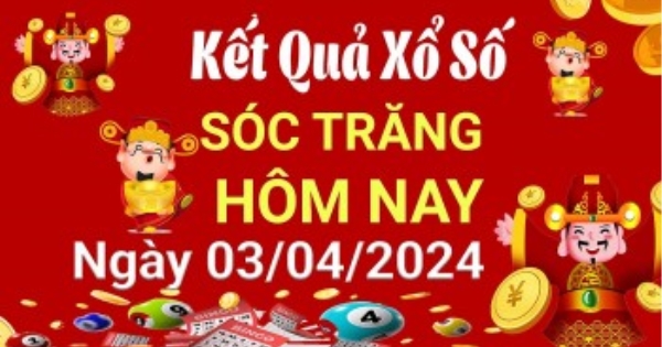 XSST 3/4, Kết quả xổ số Sóc Trăng hôm nay 3/4/2024, KQXSST thứ Tư ngày ...